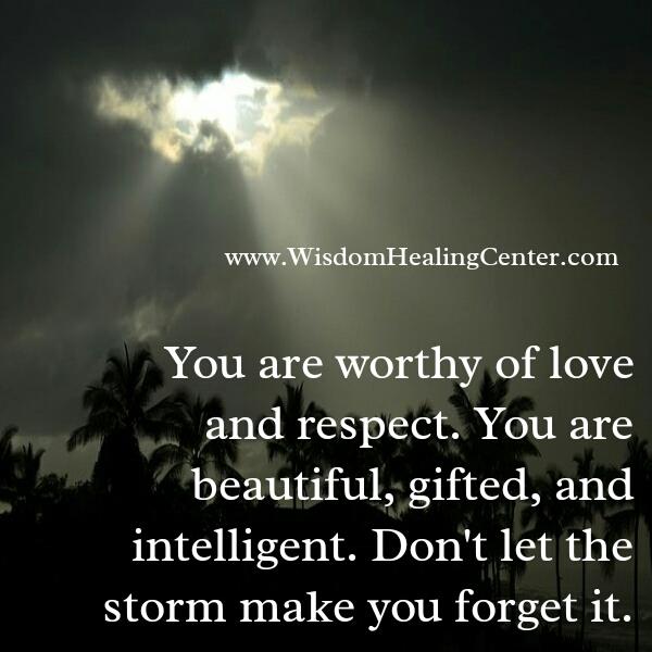 You are Worthy of Love - Wisdom Healing Center You are Worthy of Love - Wisdom Healing Center