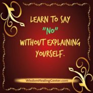 Learn to say NO - Wisdom Healing Center